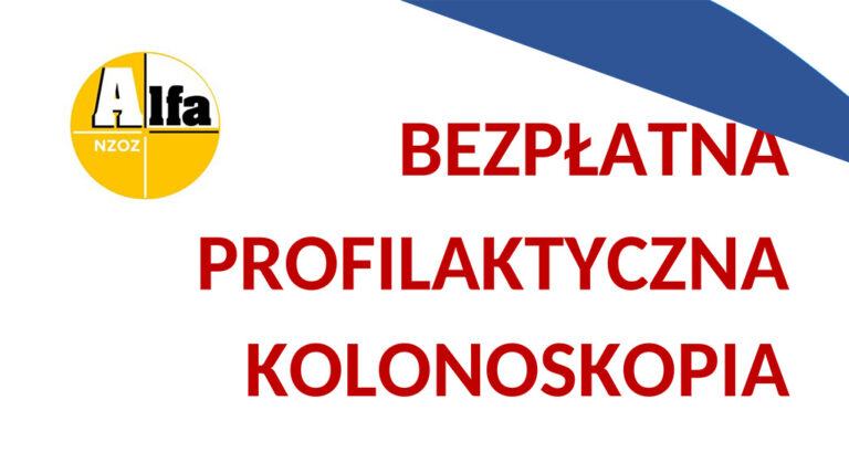 Bezpłatna kolonoskopia - Przychodnia ALFA | NFZ | POZ Bezpłatna kolonoskopia - Przychodnia ALFA | NFZ | POZ